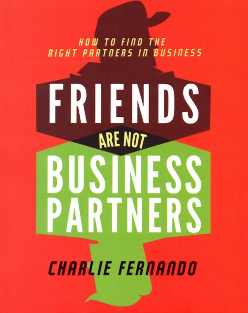 Friends Are Not Business Partners - Feast Books